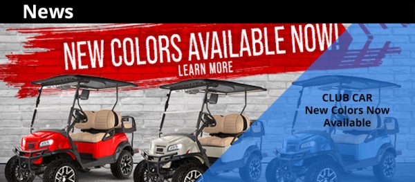 Golf Car Options | Club Car Introduces New Colors!